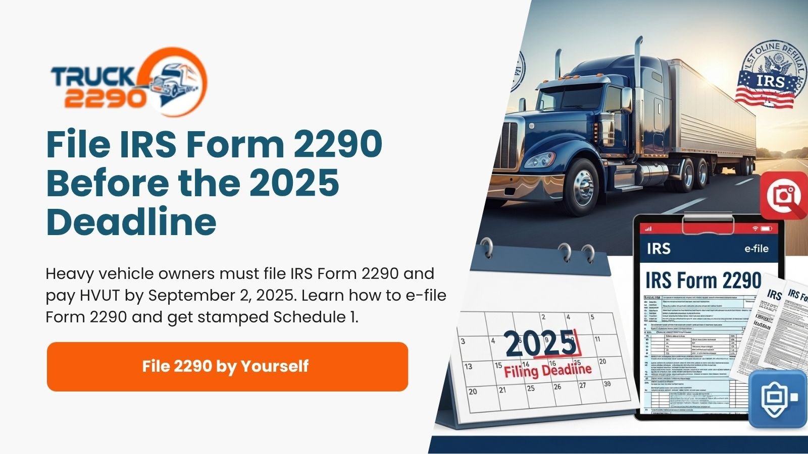 IRS Form 2290 Deadline 2025: File HVUT Before September 2
