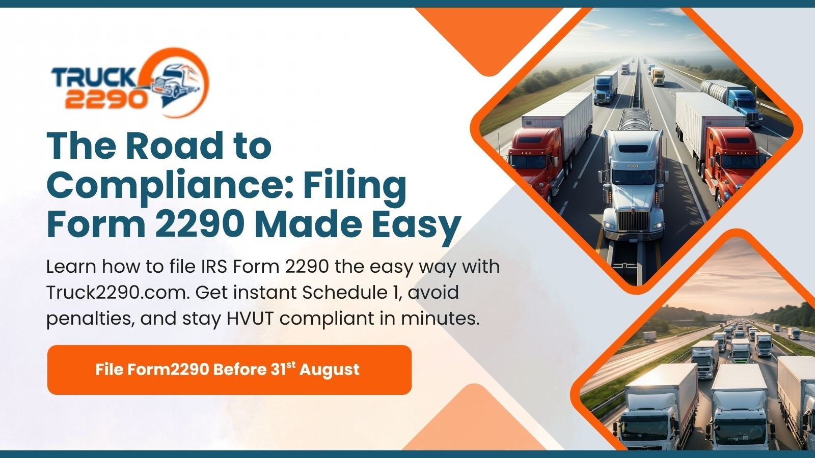 The Road to Compliance: Filing Form 2290 Made Easy